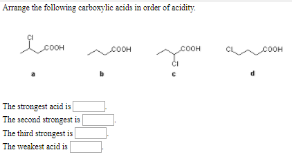 Solved Arrange the following carboxylic acids in order of | Chegg.com
