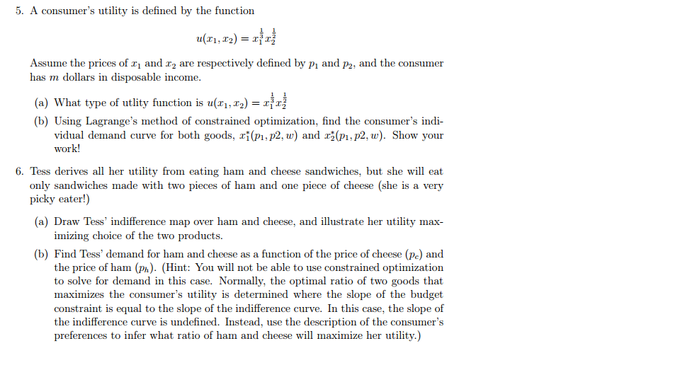 Solved A consumer's utility is defined by the function | Chegg.com