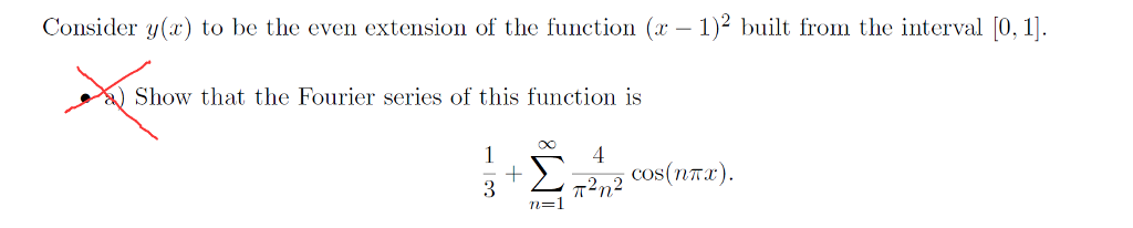 Solved Consider y (a) to be the even extension of the | Chegg.com