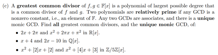 Solved (c) A greatest common divisor of f,0€ F is a | Chegg.com