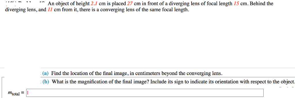 Solved An object of height 2.1 cm is placed 27 cm in front | Chegg.com