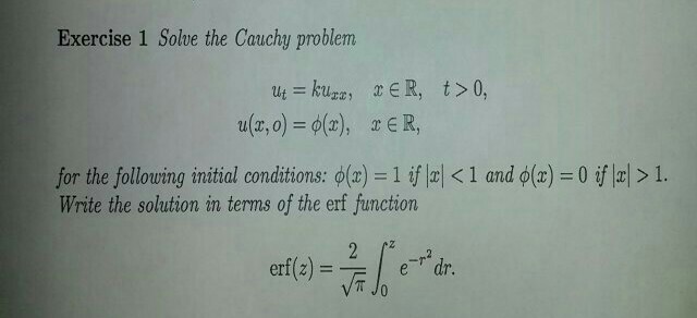 Solved Exercise 1 Solve the Cauchy problem a(z, o) = φ(x), x | Chegg.com