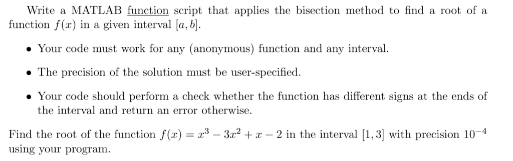 Solved Write a MATLAB function script that applies the | Chegg.com Solved Write a MATLAB function script that applies the | Chegg.com