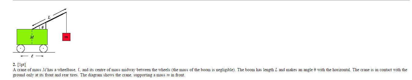 Solved 2. [1pt] A crane of mass has a wheelbase C, and its | Chegg.com