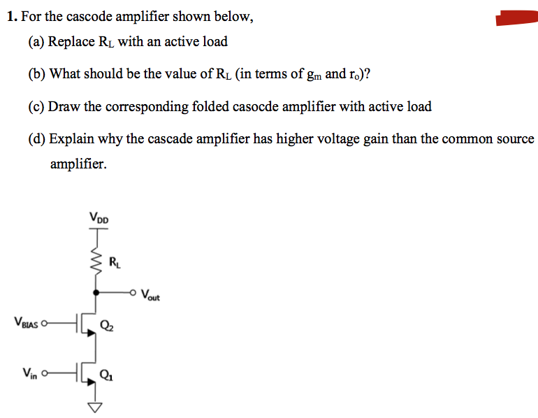 Solved 1. For the cascode amplifier shown below, (a) Replace | Chegg.com