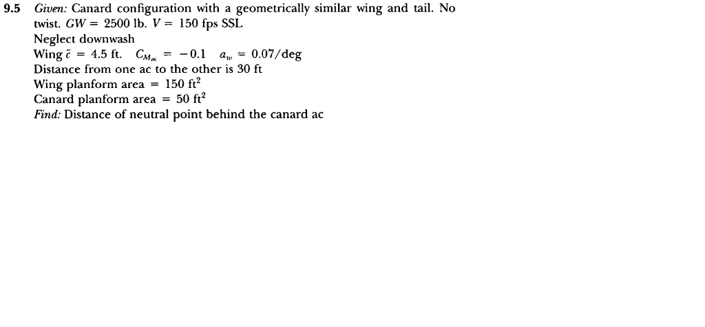 Solved 9.5 Given: Canard configuration with a geometrically | Chegg.com
