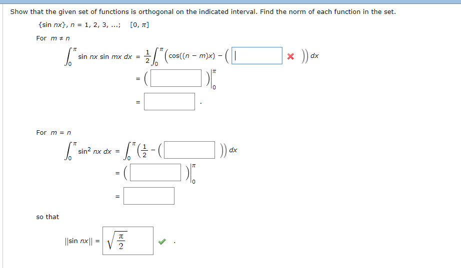 Solved Show that the given set of functions is orthogonal on | Chegg.com