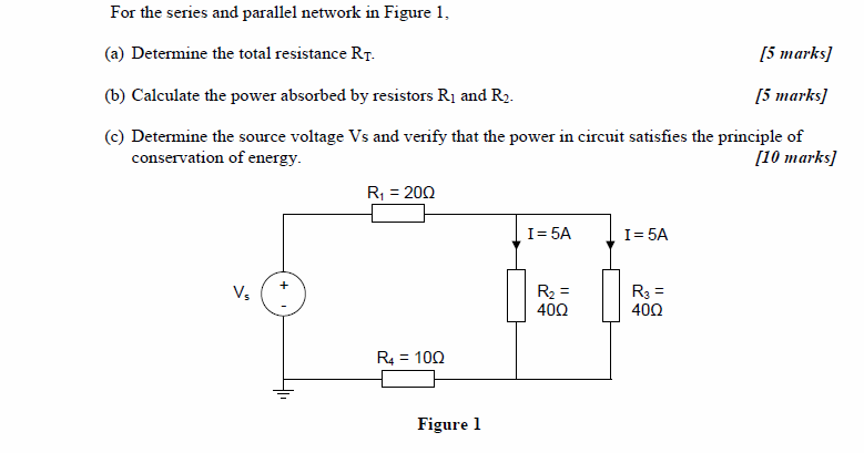 Solved For The Series And Parallel Network In Figure 1