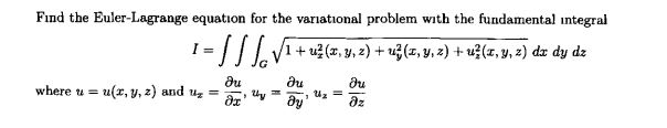 Solved Find the Euler-Lagrange equation for the variational | Chegg.com