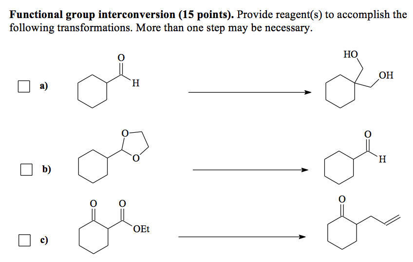 Solved Functional group interconversion. Provide reagent(s) | Chegg.com