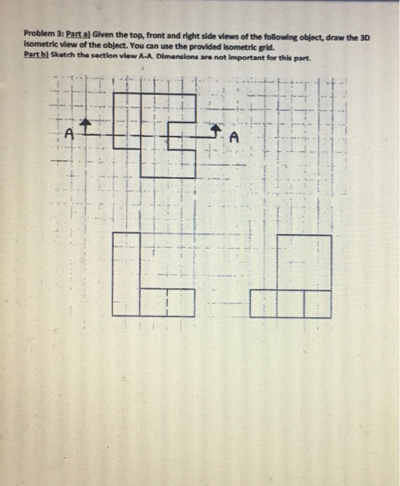 Solved Part a) Given the top, front and right side views of | Chegg.com