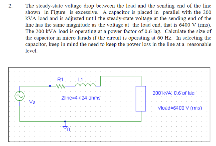 Solved The steady-state voltage drop between the load and | Chegg.com