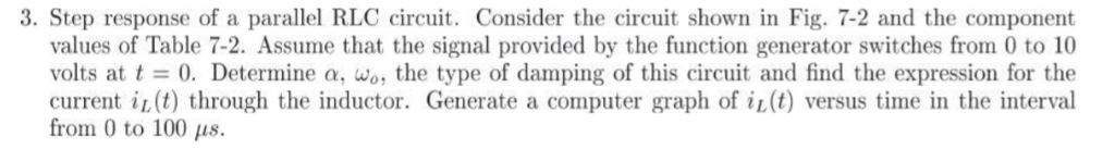 Solved 3. Step response of a parallel RLC circuit. Consider | Chegg.com