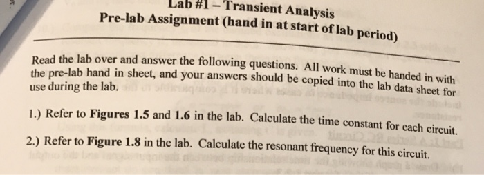 Solved Lab #1 Transient Analysis Pre-lab Assignment (hand in | Chegg.com