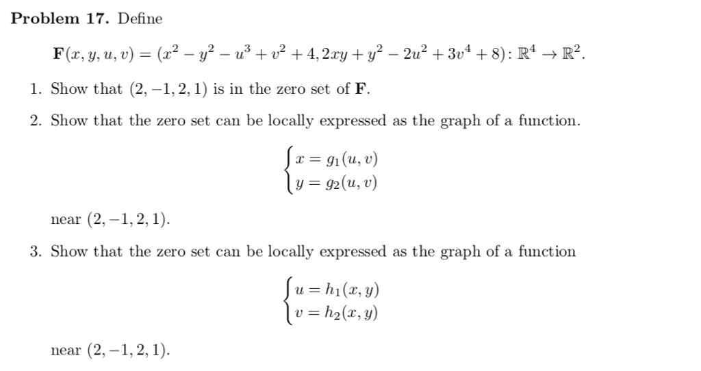 Solved Problem 17. Define F(z, y, u, u) = (x2-y2-13 +02 + 4, | Chegg.com