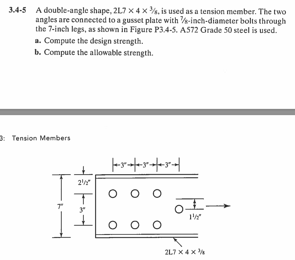 3.4-5 A double-angle shape, 2L7 x4 x3/s, is used as a | Chegg.com