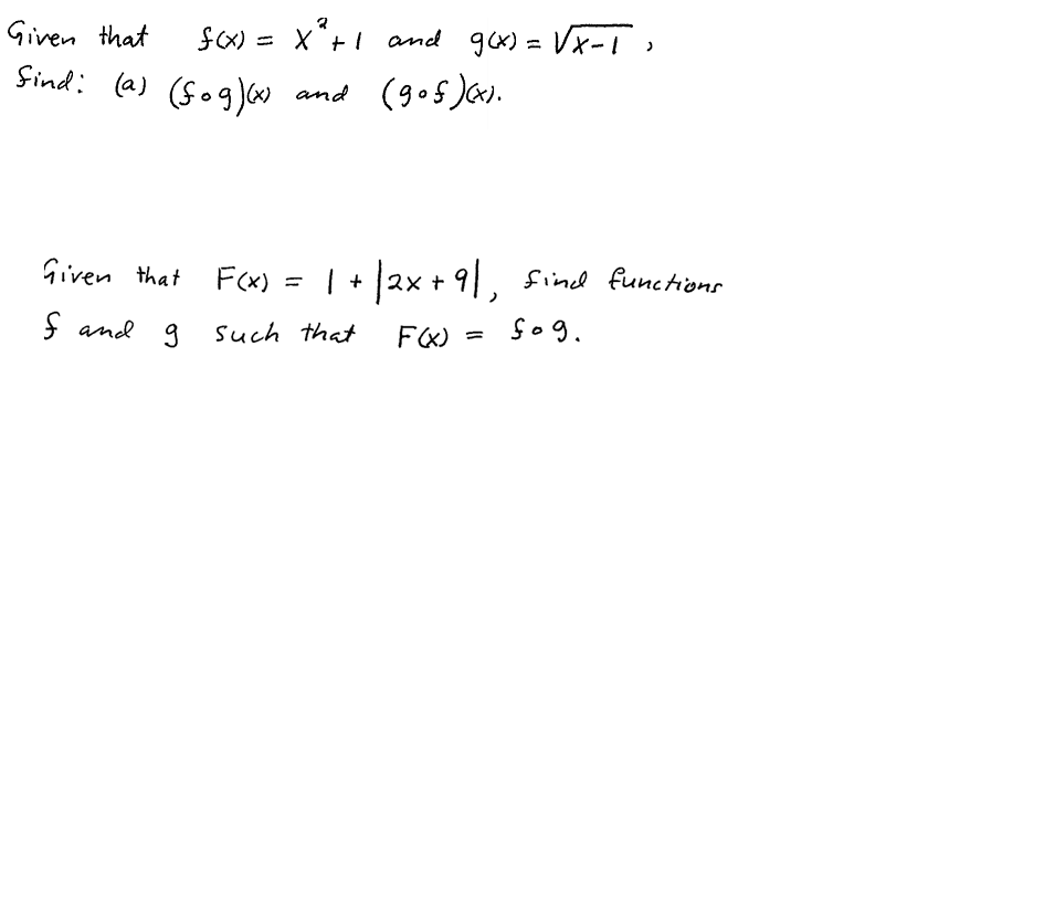 Solved Given that f(x) = x^2 + 1 and g (x) = Squareroot x - | Chegg.com