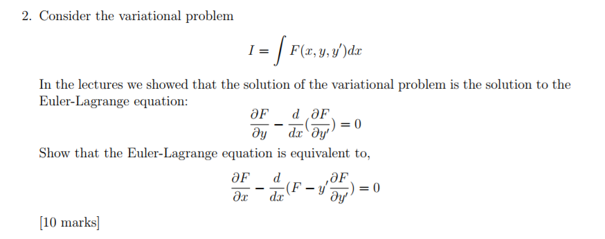 Solved 2 Consider The Variational Problem 1 F X Y Y Dx