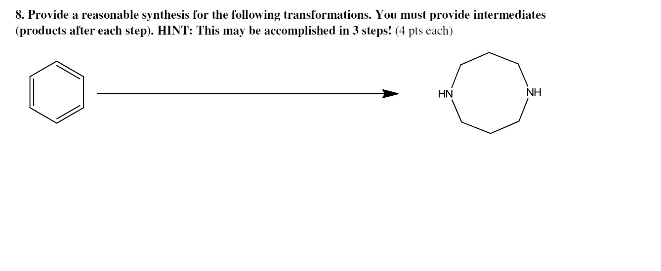 Solved Provide a reasonable synthesis for the following | Chegg.com