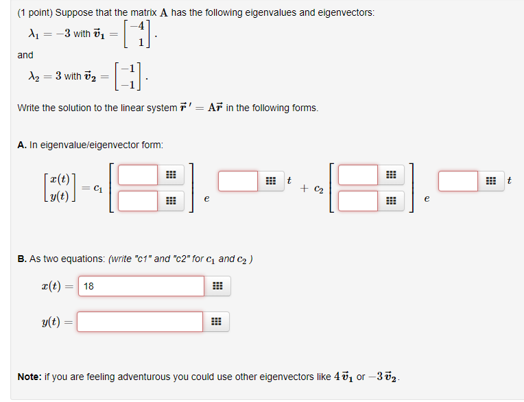 Solved (1 point) Suppose that the matrix A has the following | Chegg.com