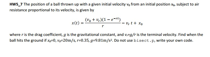 Solved The position of a ball thrown up with a given initial | Chegg.com