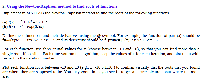 2. Using the Newton-Raphson method to find roots of | Chegg.com