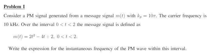 Solved Consider a PM signal generated from a message signal | Chegg.com