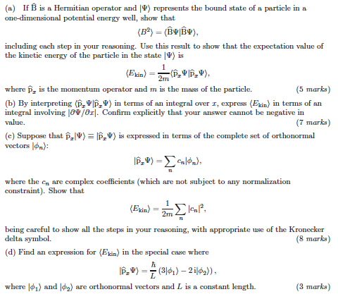 Solved If B is a Hermitian operator and |Psi> represents the | Chegg.com