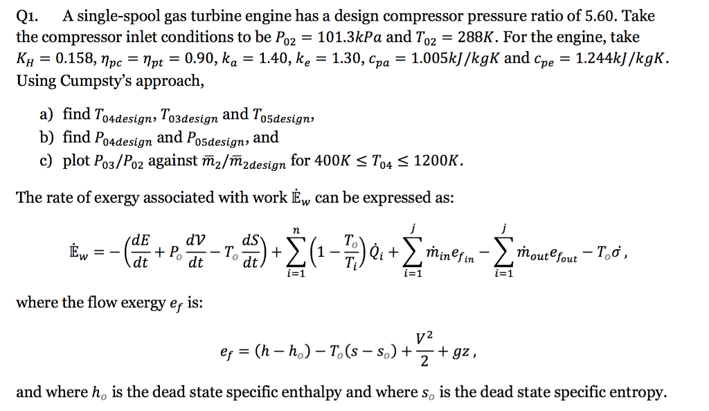 Q1. A single-spool gas turbine engine has a design | Chegg.com