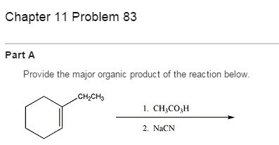 Solved 1-ethylcyclohexene reacts with 1.CH3CO3H/2.NaCN - | Chegg.com