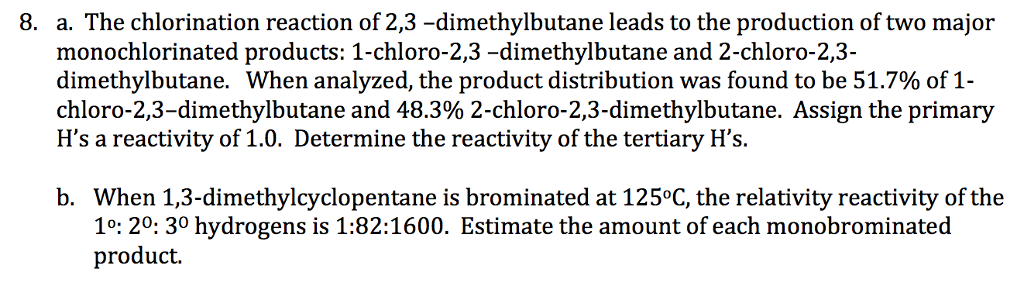 Solved a. The chlorination reaction of 2,3 -dimethylbutane | Chegg.com