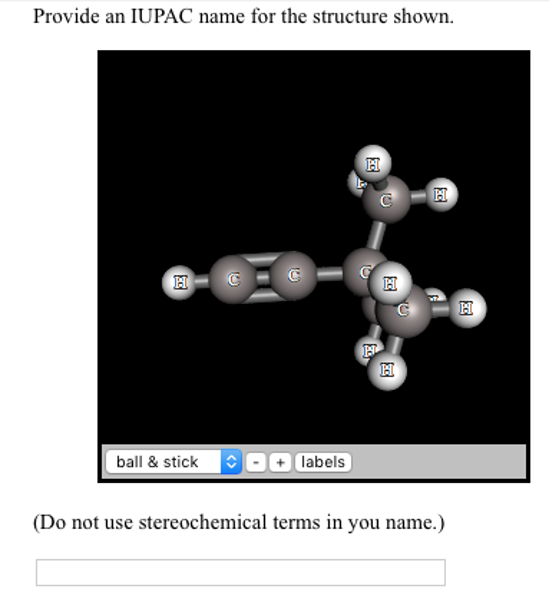 Solved Provide an IUPAC name for the structure shown ball & | Chegg.com
