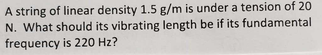 Solved A string of linear density 1.5 g/m is under a tension | Chegg.com