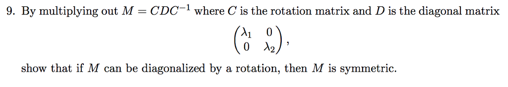 Solved 9 By Multiplying Out M CDC 1 Where C Is The Chegg Solved 9 By Multiplying Out M CDC 1 Where C Is The Chegg