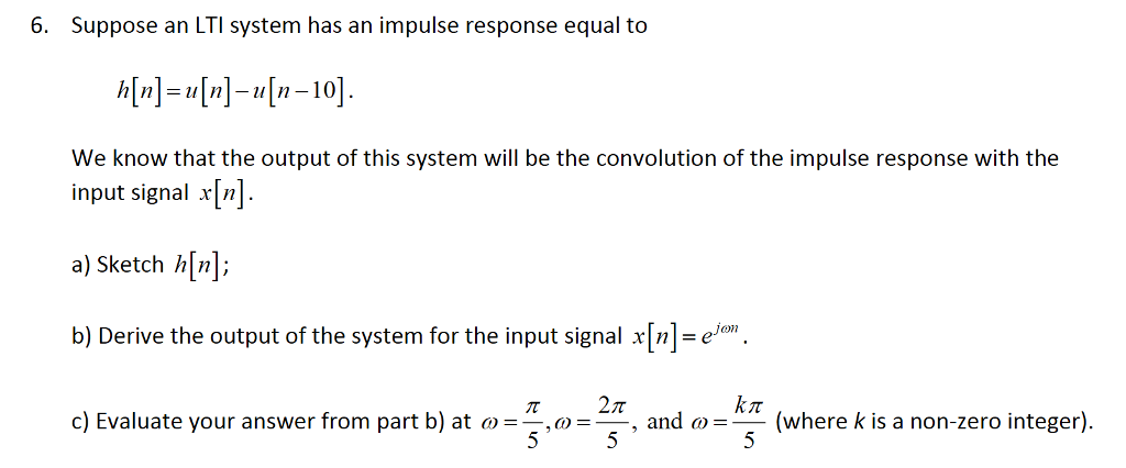 Solved Suppose an LTI system has an impulse response equal | Chegg.com
