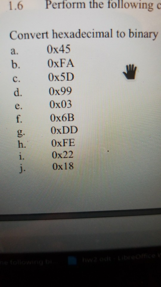 Solved 1.6 Perform the following c Convert hexadecimal to | Chegg.com