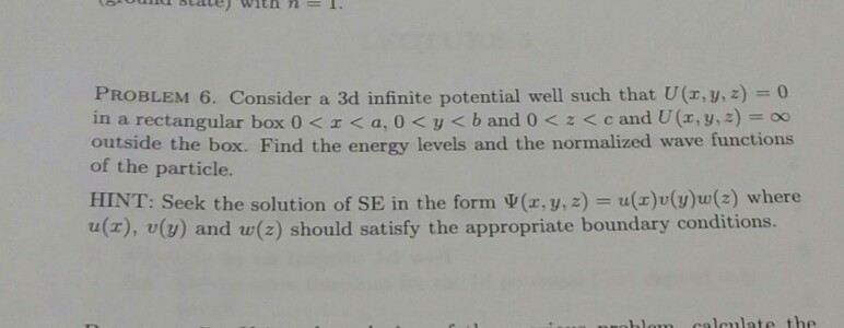 Solved Consider a 3d infinite potential well such that U(x, | Chegg.com
