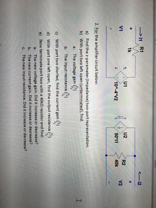 Solved For the amplifier circuit below: Find the z-parameter | Chegg.com