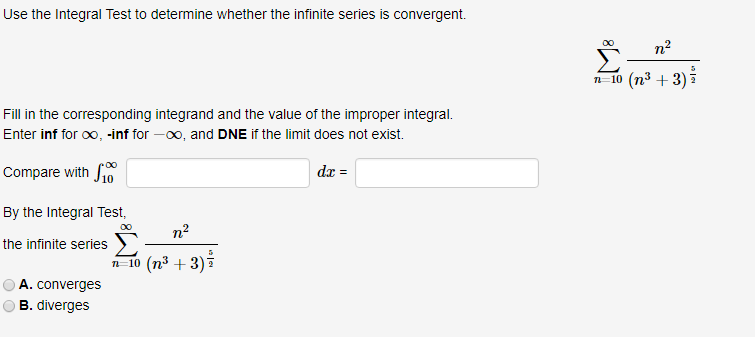 Solved Use the Integral Test to determine whether the | Chegg.com