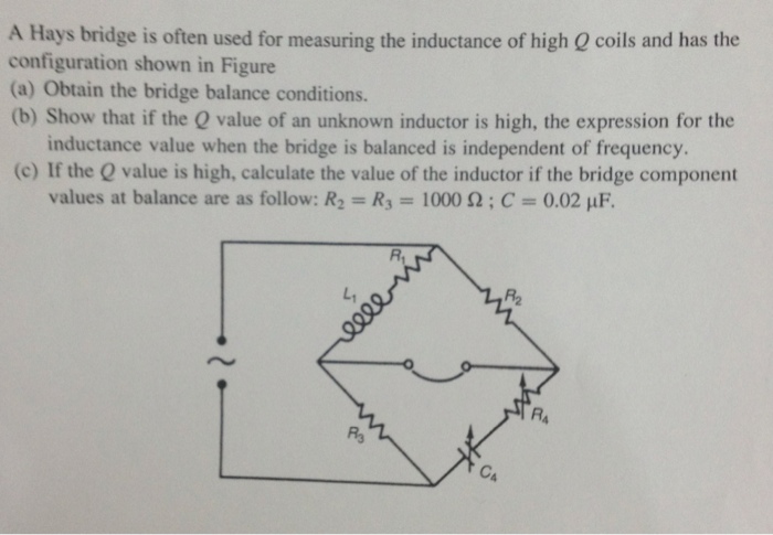 Solved A Hays bridge is often used for measuring the | Chegg.com