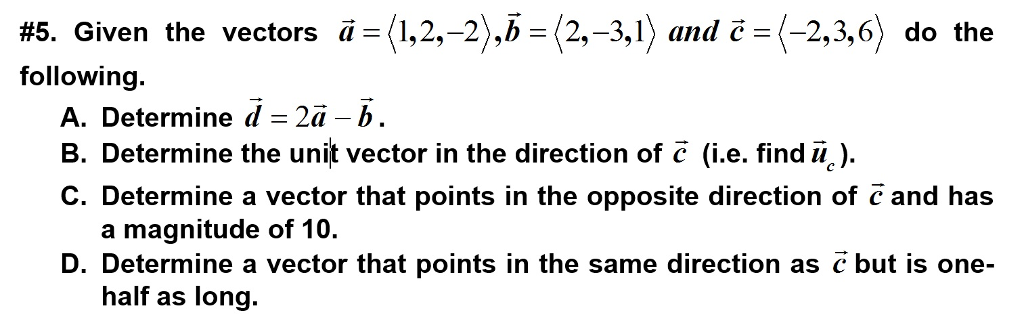 Solved Given the vectors a vector = (1, 2, -2), b vector = | Chegg.com