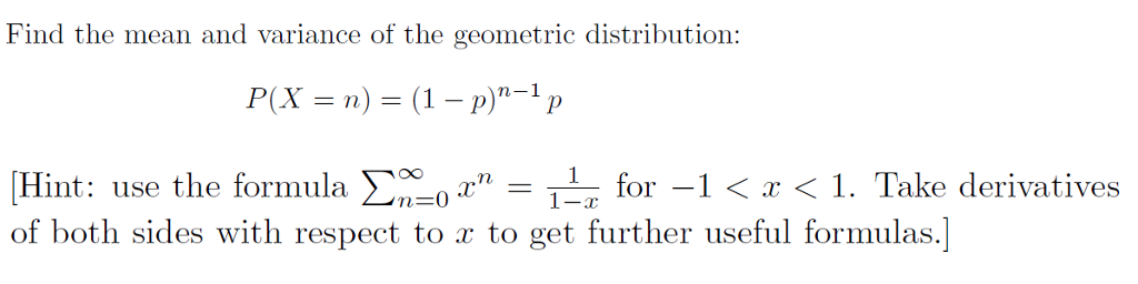 Solved Find the mean and variance of the geometric | Chegg.com