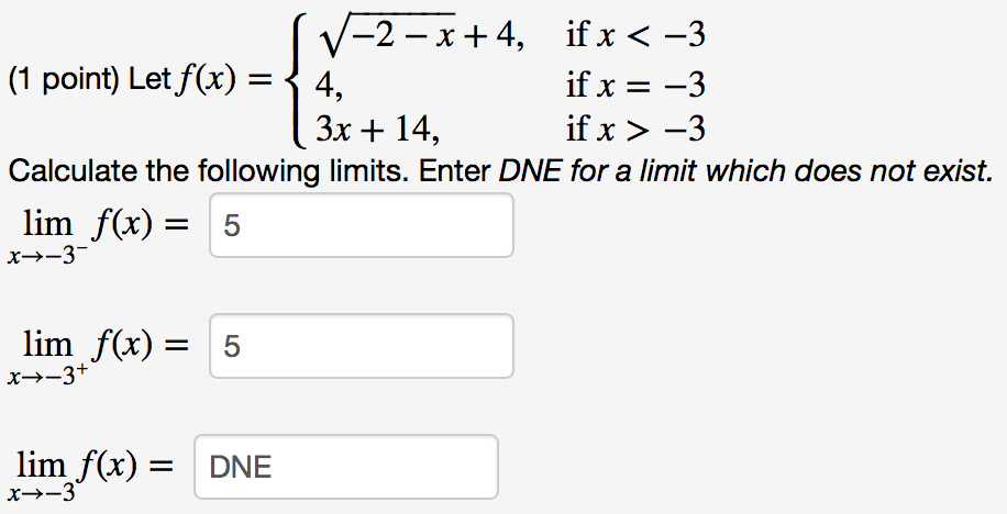 Solved: Ifx =-3 If X〉-3 (1 Point) Letf(x) 4. 3x 14, Calcu... | Chegg.com