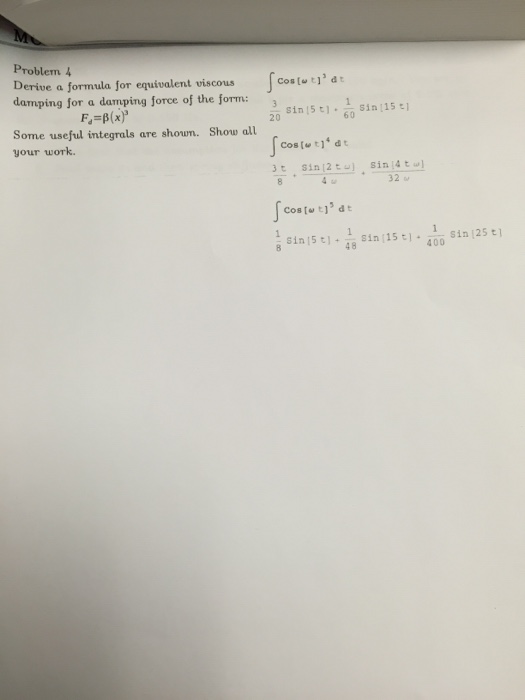 Solved Derive a formula for equivalent viscous damping for a | Chegg.com