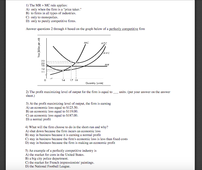 Solved The MR = MC rule applies: only when the firm is a | Chegg.com