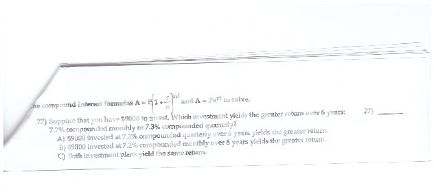 Solved The compound interest formulas A = P(1 + r/n)^rt and | Chegg.com