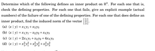 Solved Determine which of the following defines an inner | Chegg.com