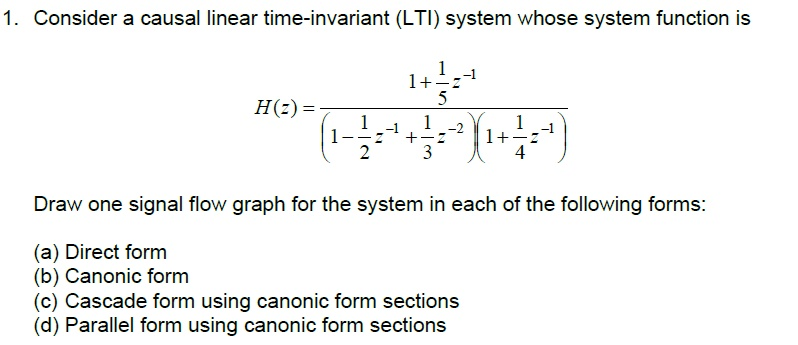 1. Consider a causal linear time-invariant (LTI) | Chegg.com