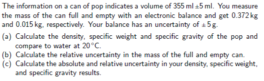 Solved The information on a can of pop indicates a volume of | Chegg.com