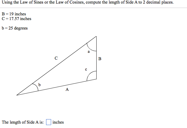 Solved Using the Law of Sines or the Law of Cosines, compute | Chegg.com